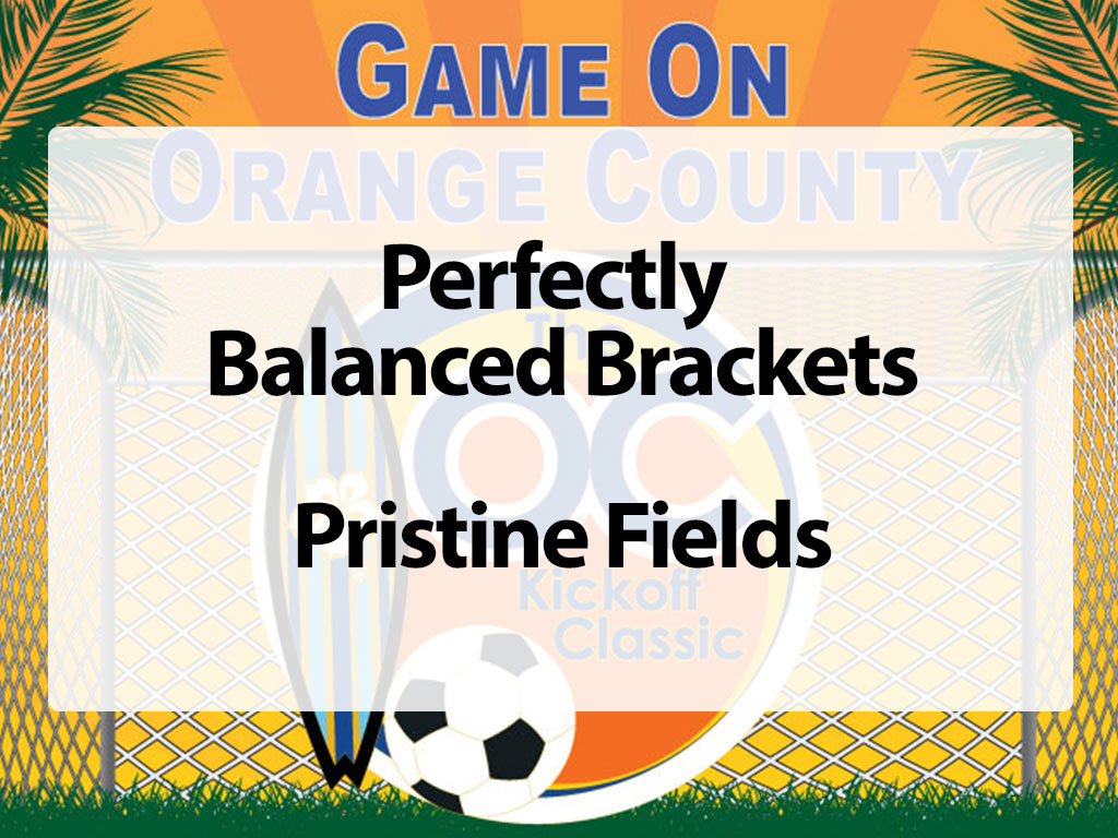 Perfectly Balanced Brackets, Pristine Fields, and More at OCKC ...